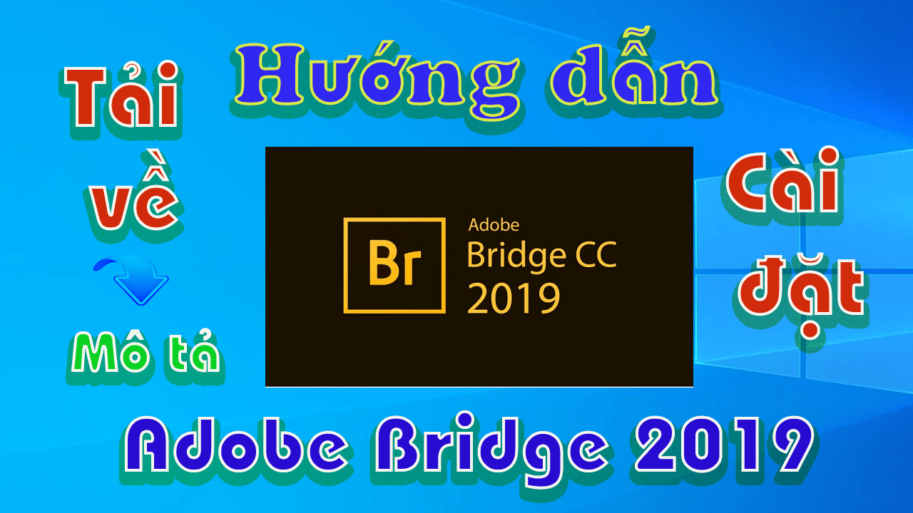 How to Download and Install Adobe Bridge 2019 in Just a Few Simple Steps